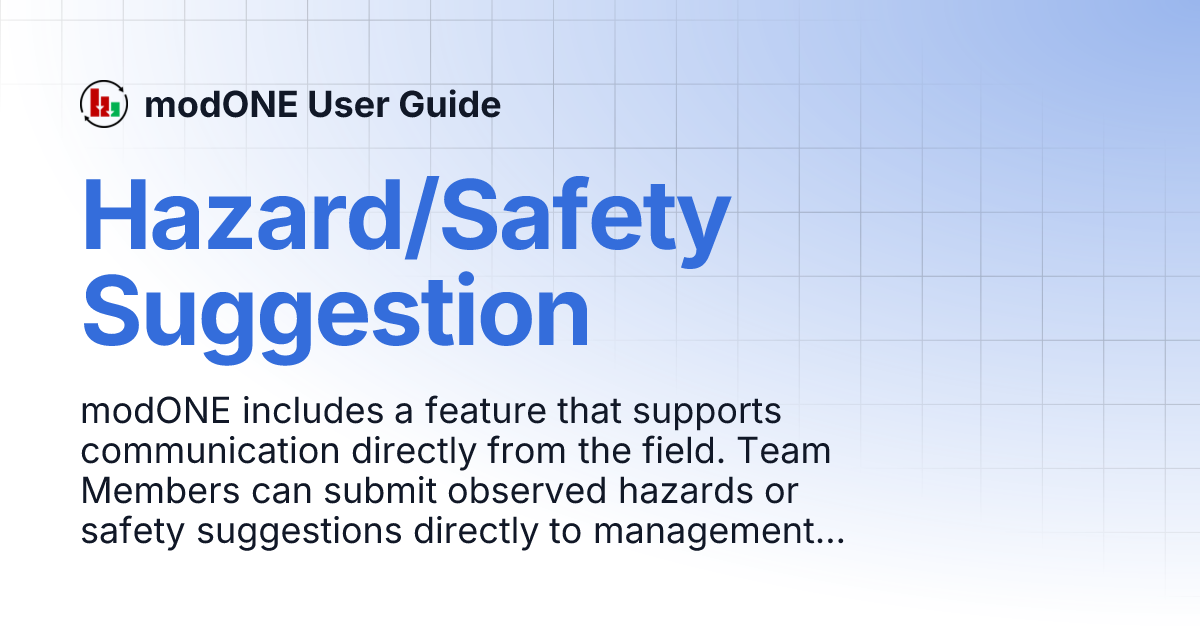 Hazard/Safety Suggestion | modONE User Guide