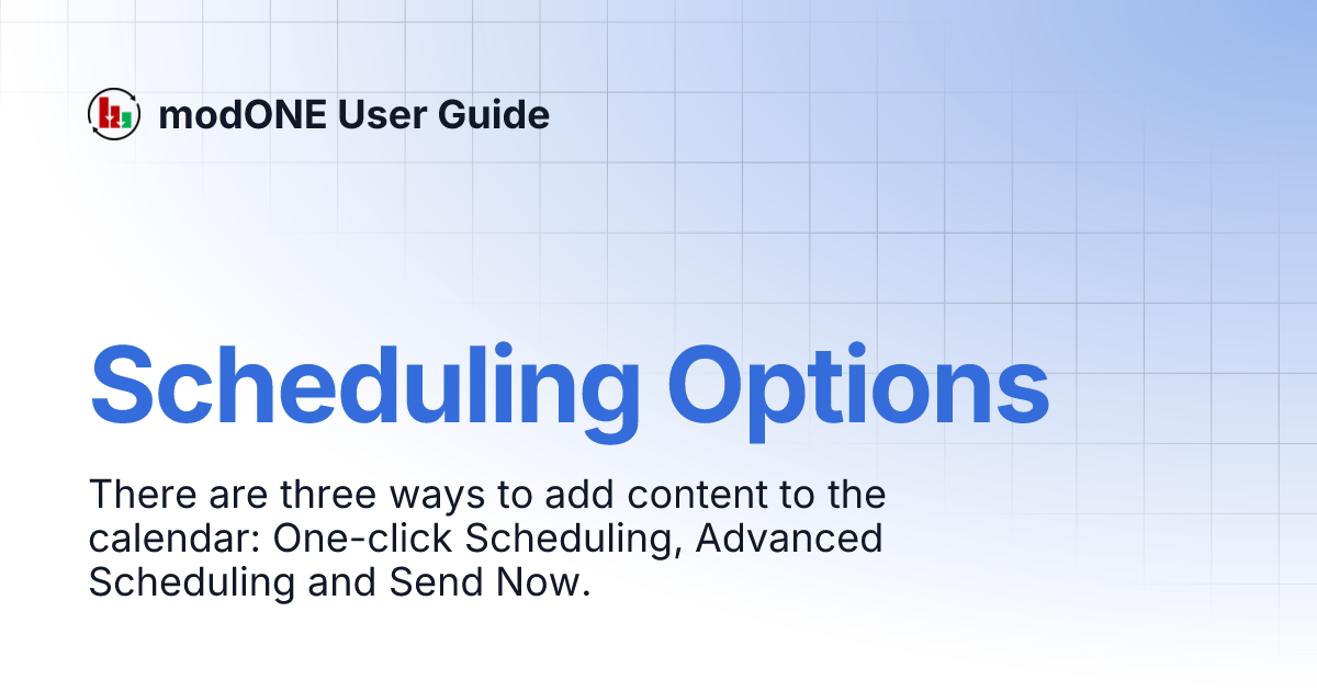 Scheduling Options | modONE User Guide