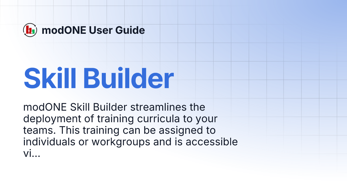 Skill Builder | modONE User Guide