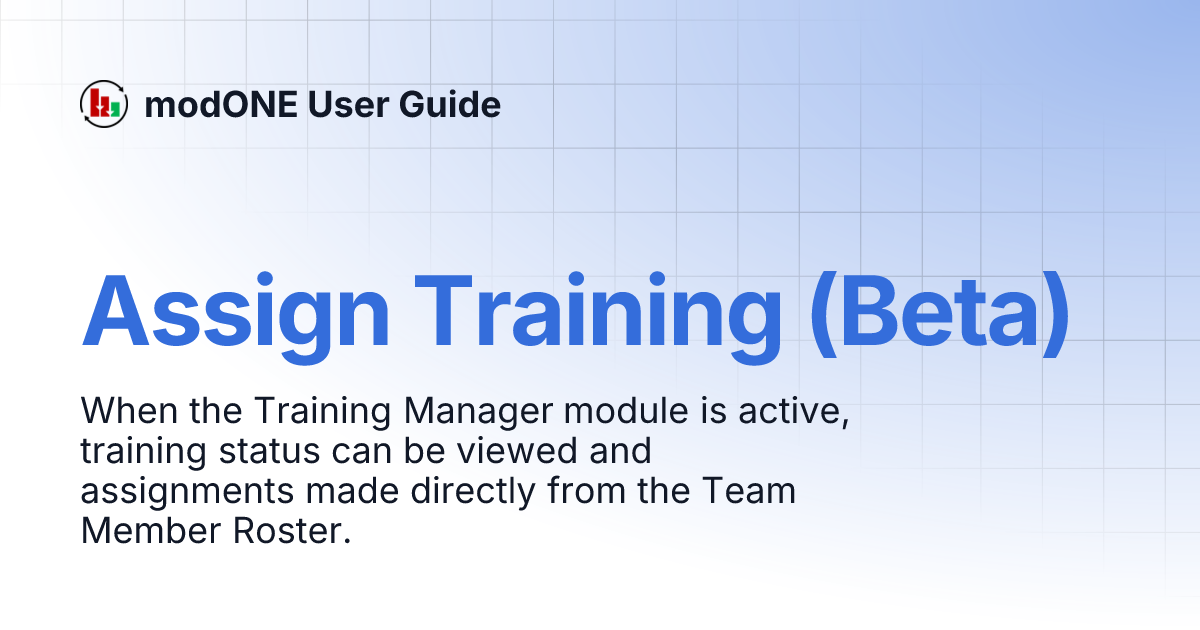 Assign Training (Beta) | modONE User Guide